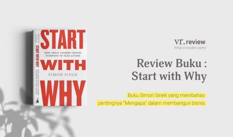 Start With Why by Simon Sinek (Review Buku) · Vriske